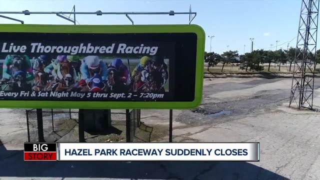Hazel Park Raceway closes after nearly 70 years - WXYZ.com